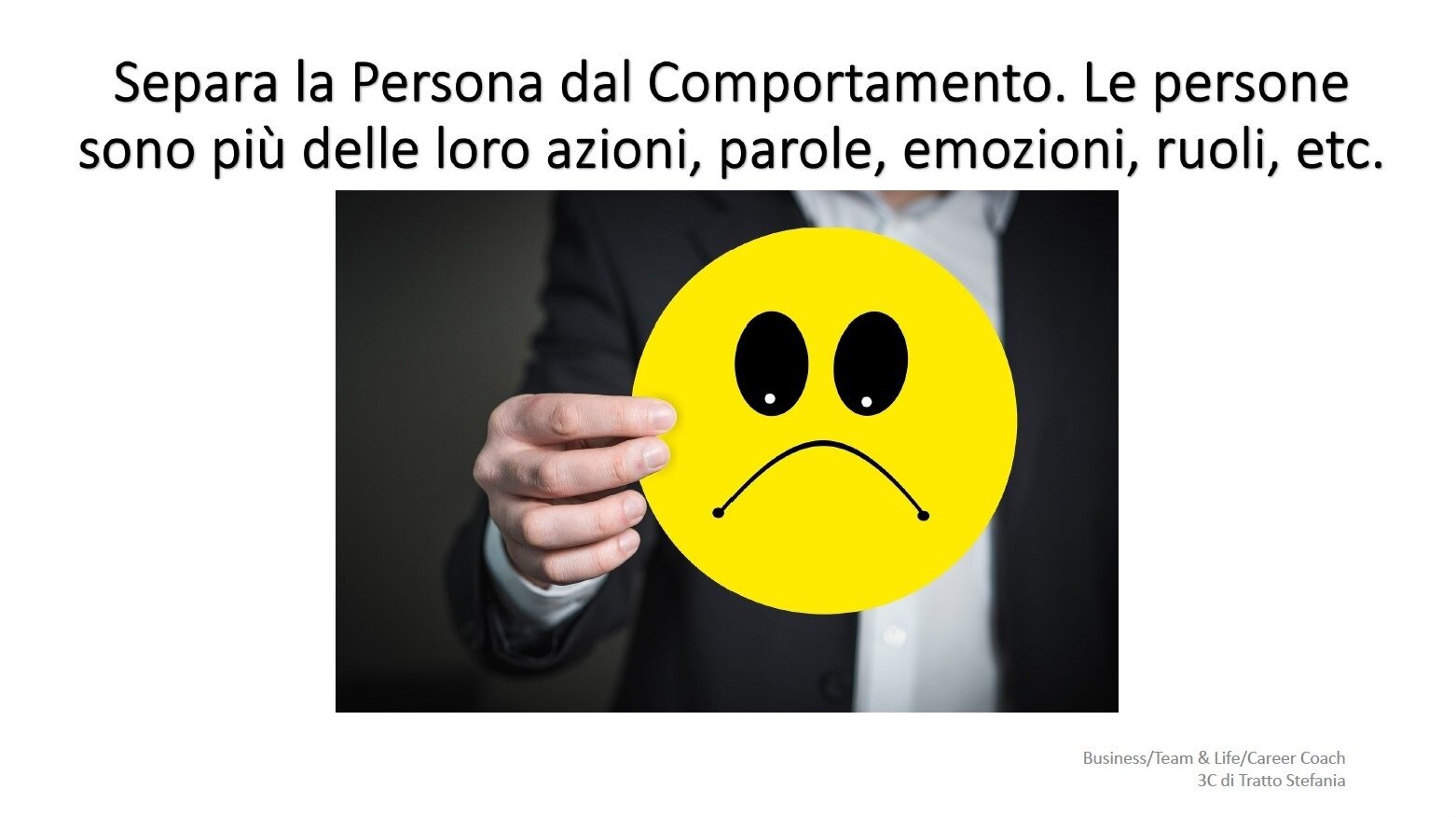 SEPARA LA PERSONA DAL COMPORTAMENTO